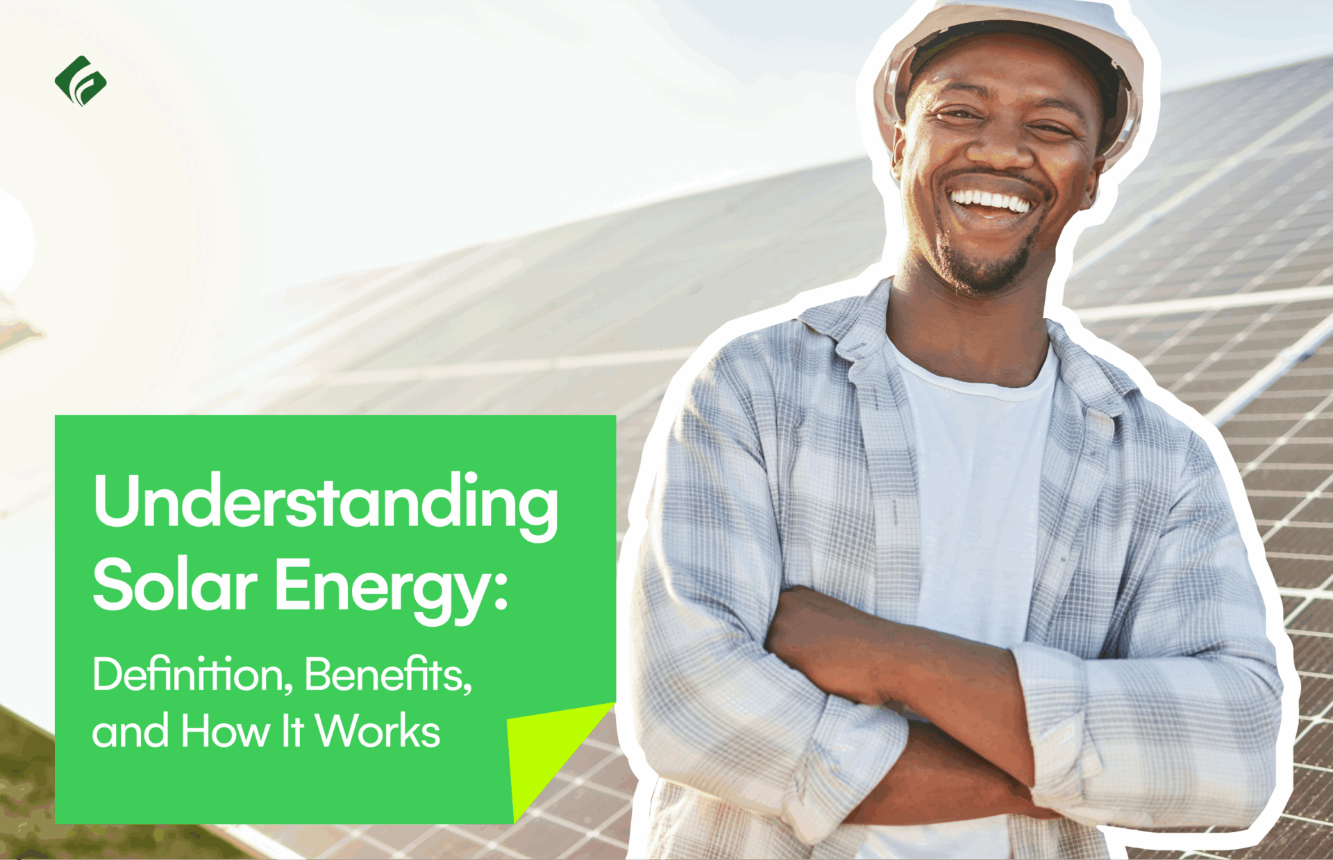 Understanding Solar Energy: Definition, Benefits, and How It Works ...