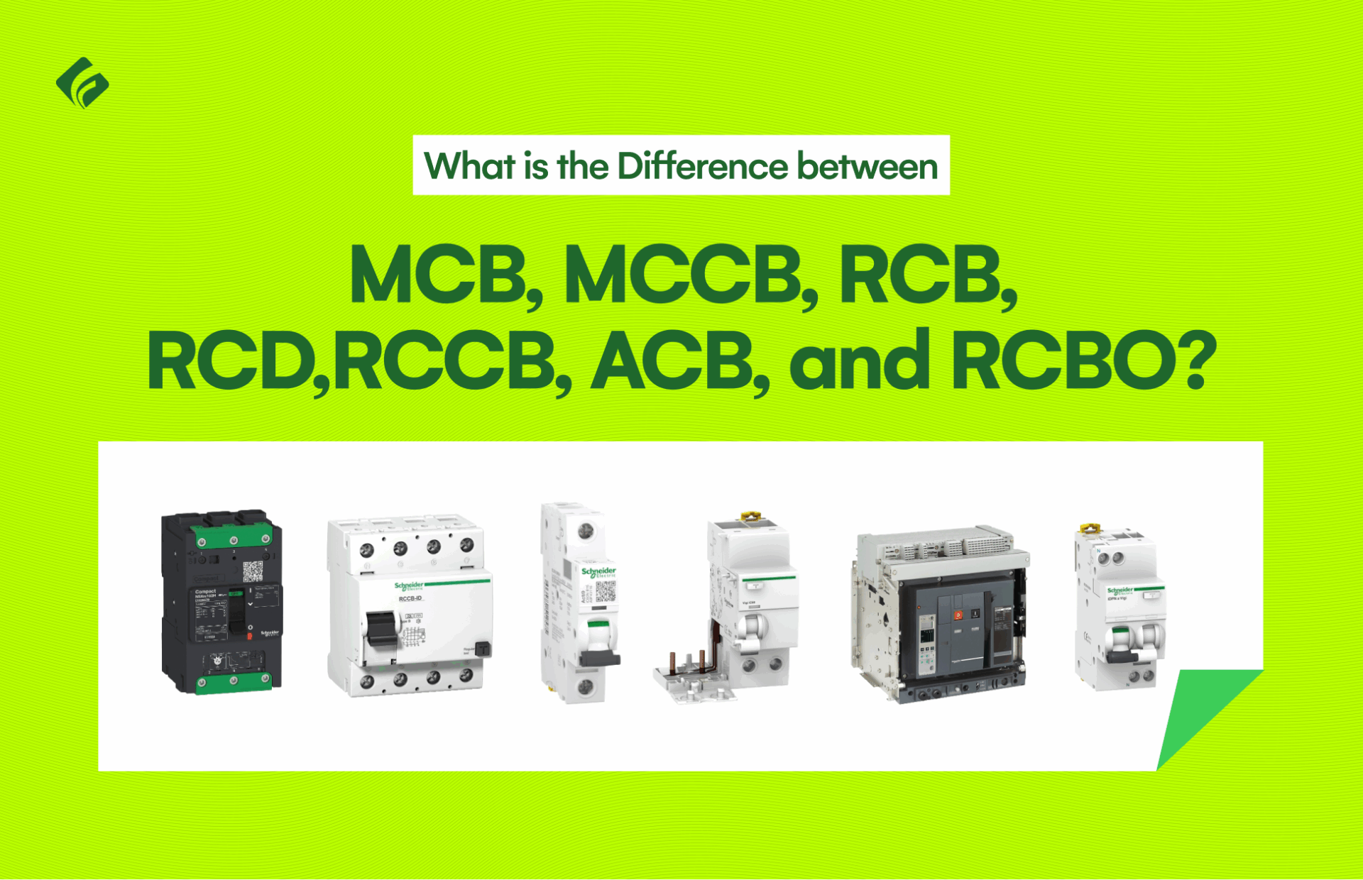 What are the differences between MCB, MCCB, RCCB, and RCBO? - Flux Energy